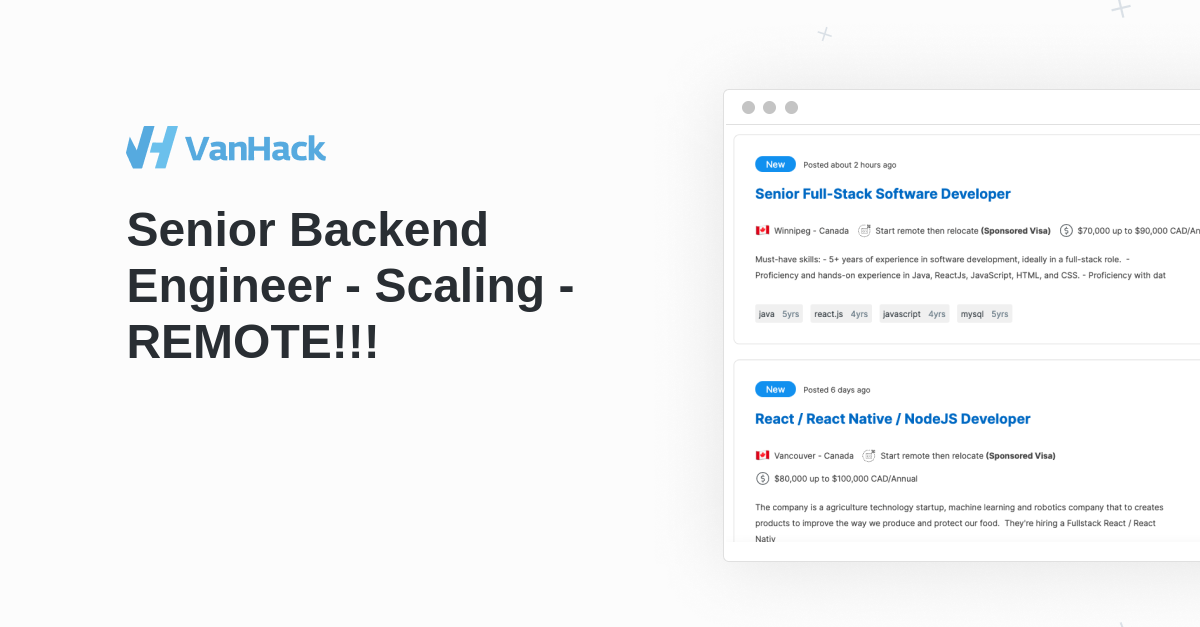 Senior Backend Engineer - Scaling - REMOTE!!! - VanHack